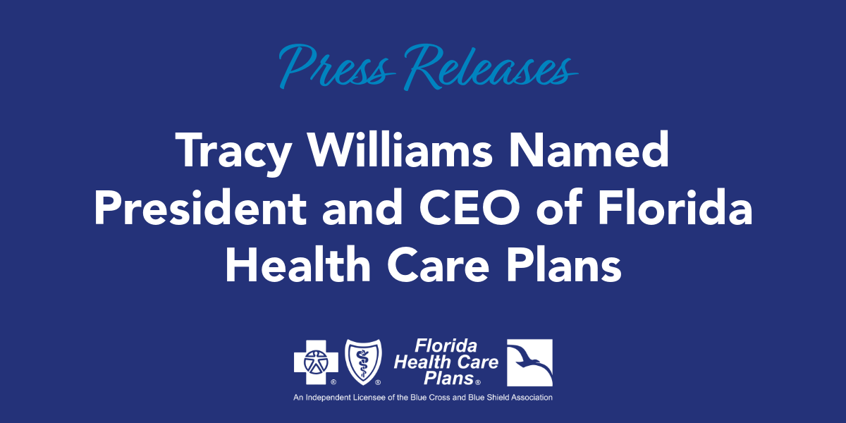 Tracy Williams Named President and CEO of Florida Health Care Plans